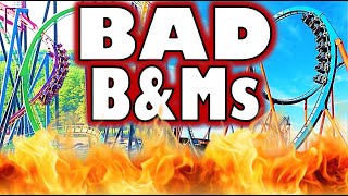 The World's WORST B&M Coasters
