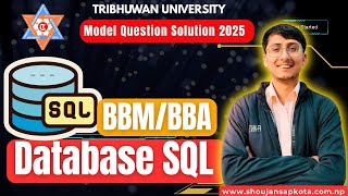 BBA & BBM Database Management System (DBMS) | SQL Model Questions with Full Solutions | 2025 Exam