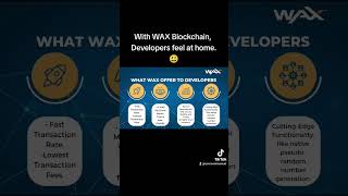 With WAX Blockchain, Developers feel at home 😊😃. #WAX #collectibles