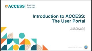 Introduction To ACCESS: The User Portal