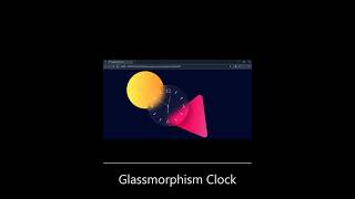 Glassmorphism Clock⏰HTML CSS JS  #html #css #js #coding  #webdesign #shorts #code #htmlcssjavascript