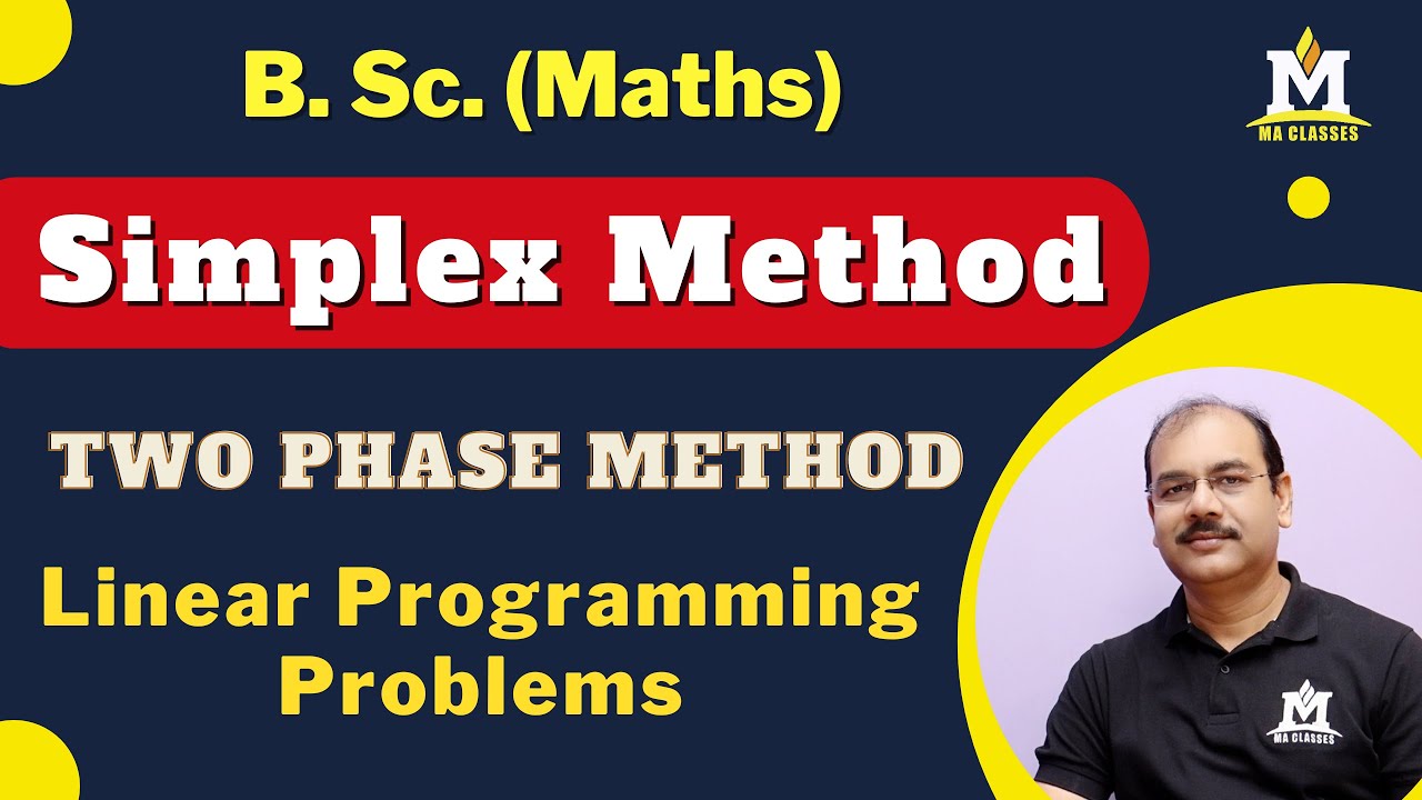 Simplex Method Two Phase Method Linear Programming Problem Lpp B