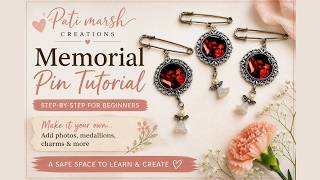 Easy Memorial Pins Tutorial 💕 Beginner DIY Keepsake