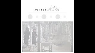 Insta-Trend Video Series  - Winter Whites