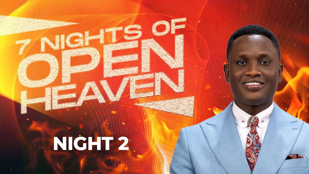 7 Nights Of Open Heaven Night 2 2nd June 2025 Pastor Ransome