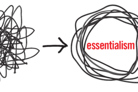 What you should know about Essentialism / A Keen Mind
