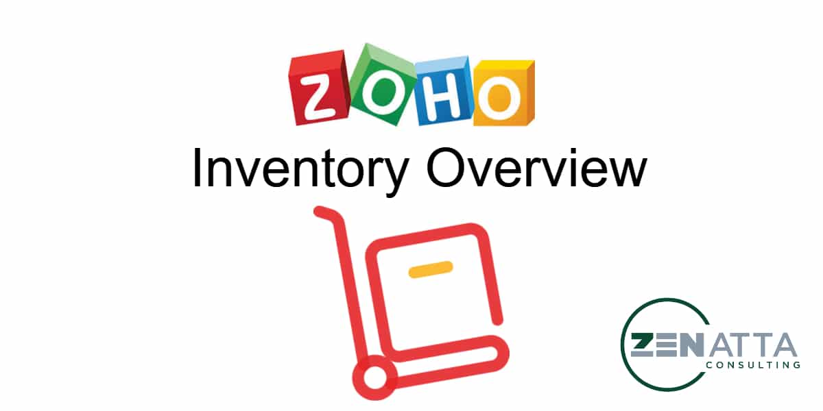 Zoho Inventory - Overview - Zenatta Consulting