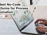 10 Best No Code Platforms For Process Automation Updated For 2026