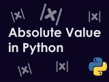 Absolute Value In Python With Examples Zerotobyte