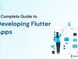 A Complete Guide To Developing Flutter Apps Zimble Code