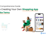 A Comprehensive Guide To Creating Your Own Shopping App Like Temu