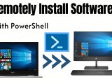 How To Install Software Remotely Using Powershell Step By Step Guide